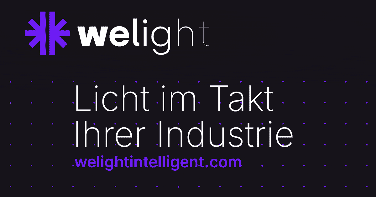 Energieeffiziente Industriebeleuchtung - welight intelligent